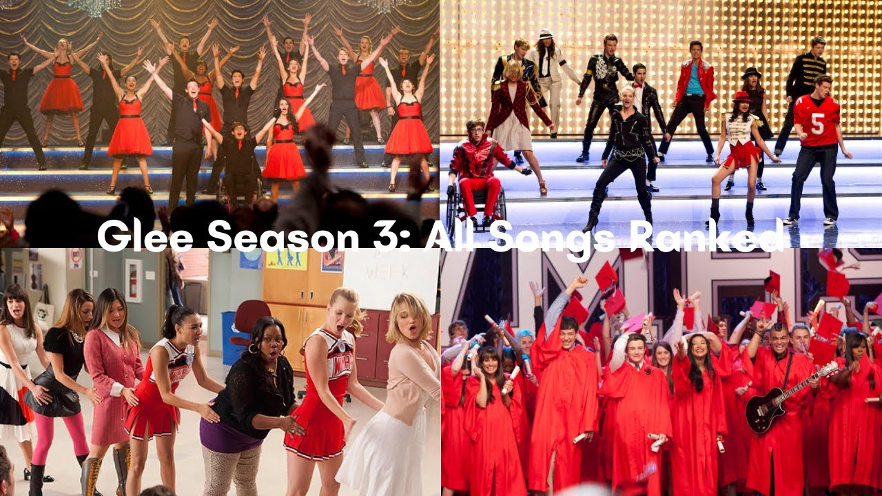 Glee Season 3: All Songs Ranked - YouTube