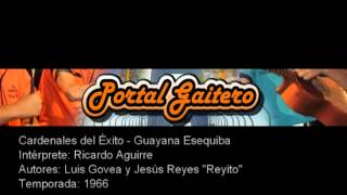 Cardenales del Éxito - Guayana Esequiba - Ricardo Aguirre - Luis Govea ...