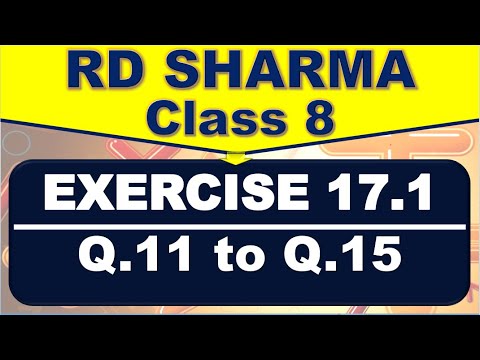 RD Sharma Class 8 | Exercise 17.1 Q.11 to Q.15 | 8th RD Sharma Solution ...