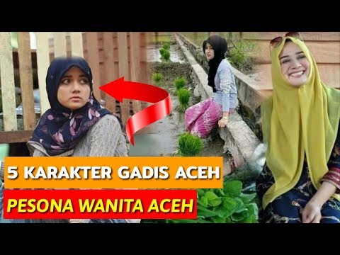 BENARKAH GADIS ACEH SETIA? Berikut 5 Keunikan Sifat Perempuan Aceh