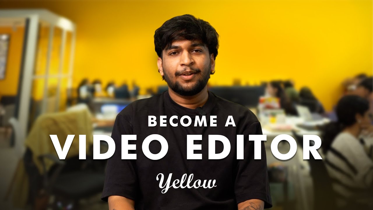 Video Editor at Yellow - What we look for in candidates | Yellow - YouTube