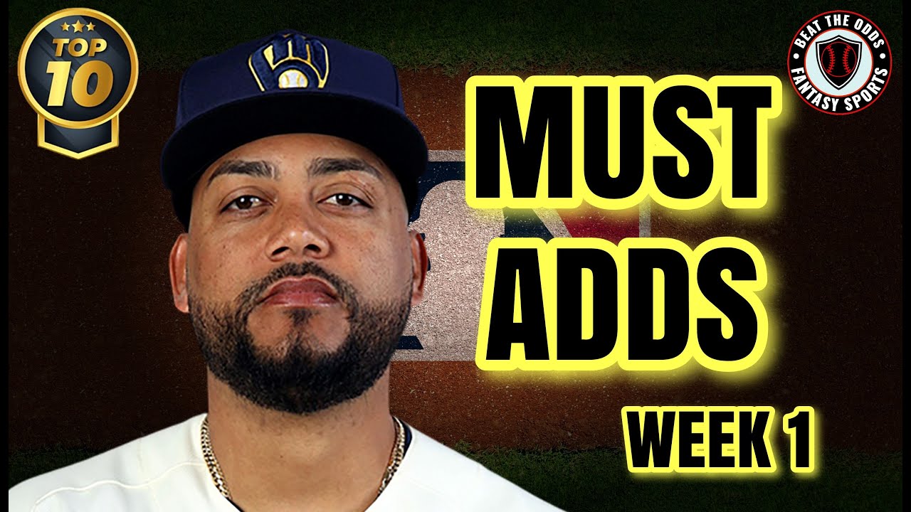 ⚾️ MLB IS BACK! TOP 10 MUST ADDS in Fantasy Baseball - Week 1! ⚾️ - YouTube