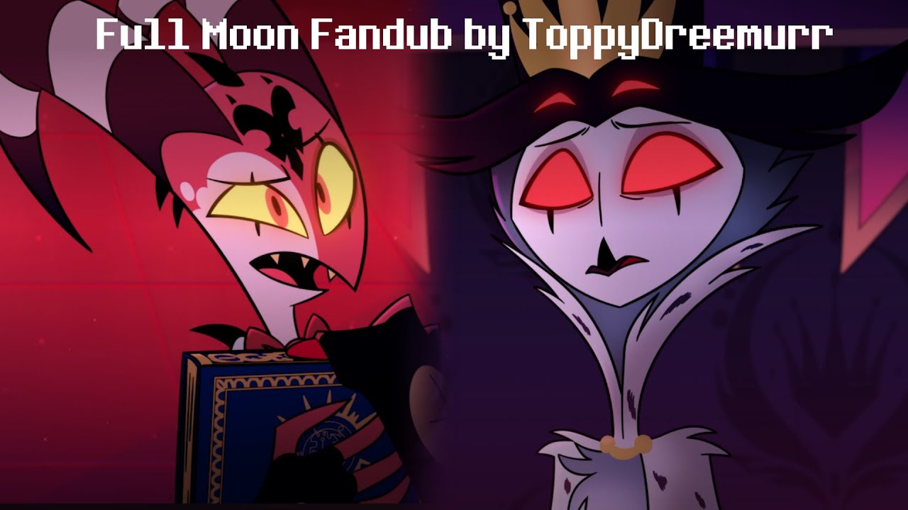 Helluva Boss - The Full Moon Final Scene but I Voice Stolas (Fandub ...