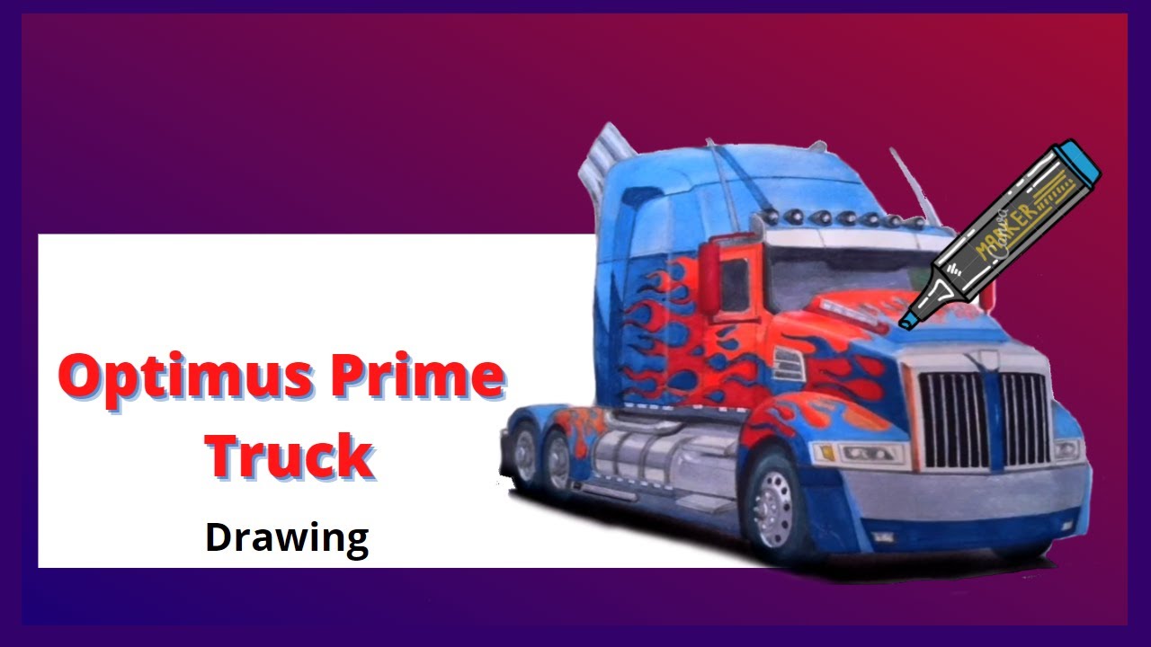 Optimus Prime Truck – Realistic Car Drawing - YouTube