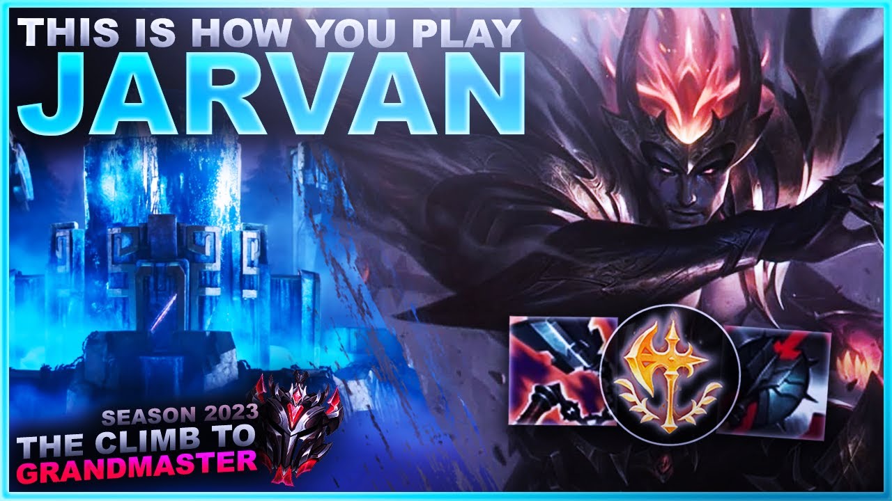 THIS IS HOW YOU PLAY JARVAN! - Climb to Grandmaster | League of Legends ...