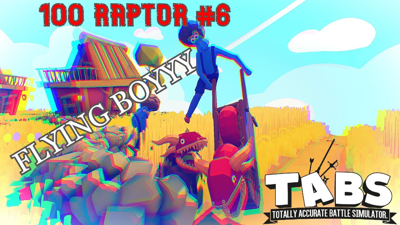 TABS II 100 RAPTOR VS EVERY UNIT X20 #6 II TOTALLY ACCURATE BATTLE ...