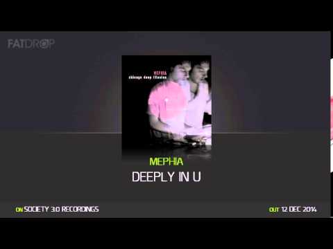 Mephia - Deeply In U (Society 3.0 Recordings) - YouTube