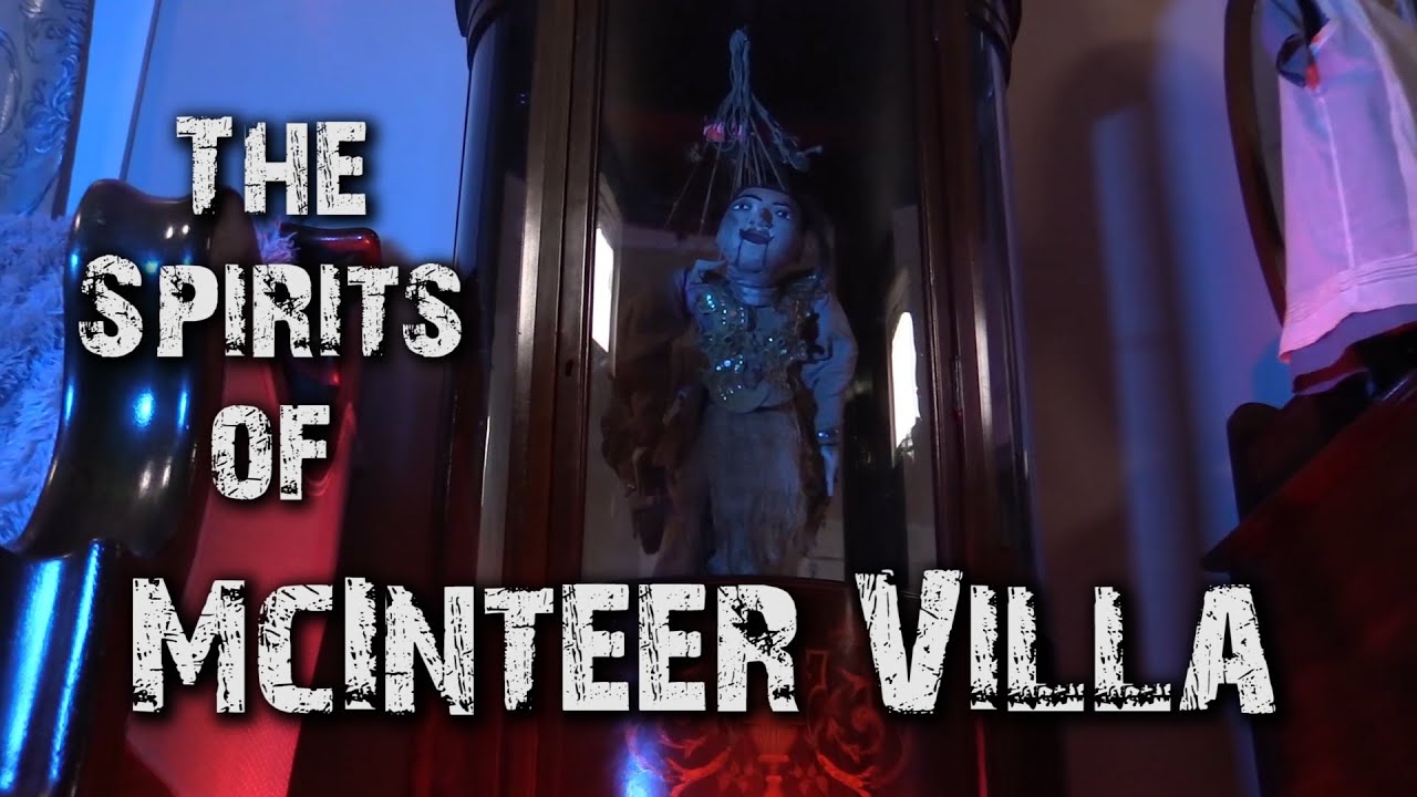 The Spirits of McInteer Villa | Haunting History S05E06 | - YouTube