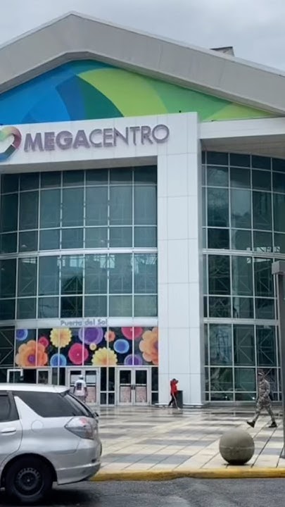 🇩🇴Así es MEGACENTRO REPUBLICA DOMINICANA🇩🇴 - YouTube