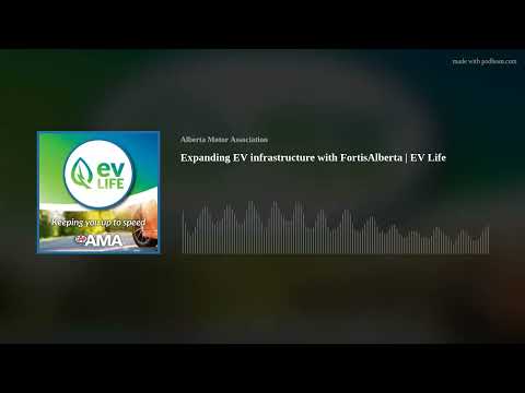 Expanding EV infrastructure with FortisAlberta | EV Life - YouTube