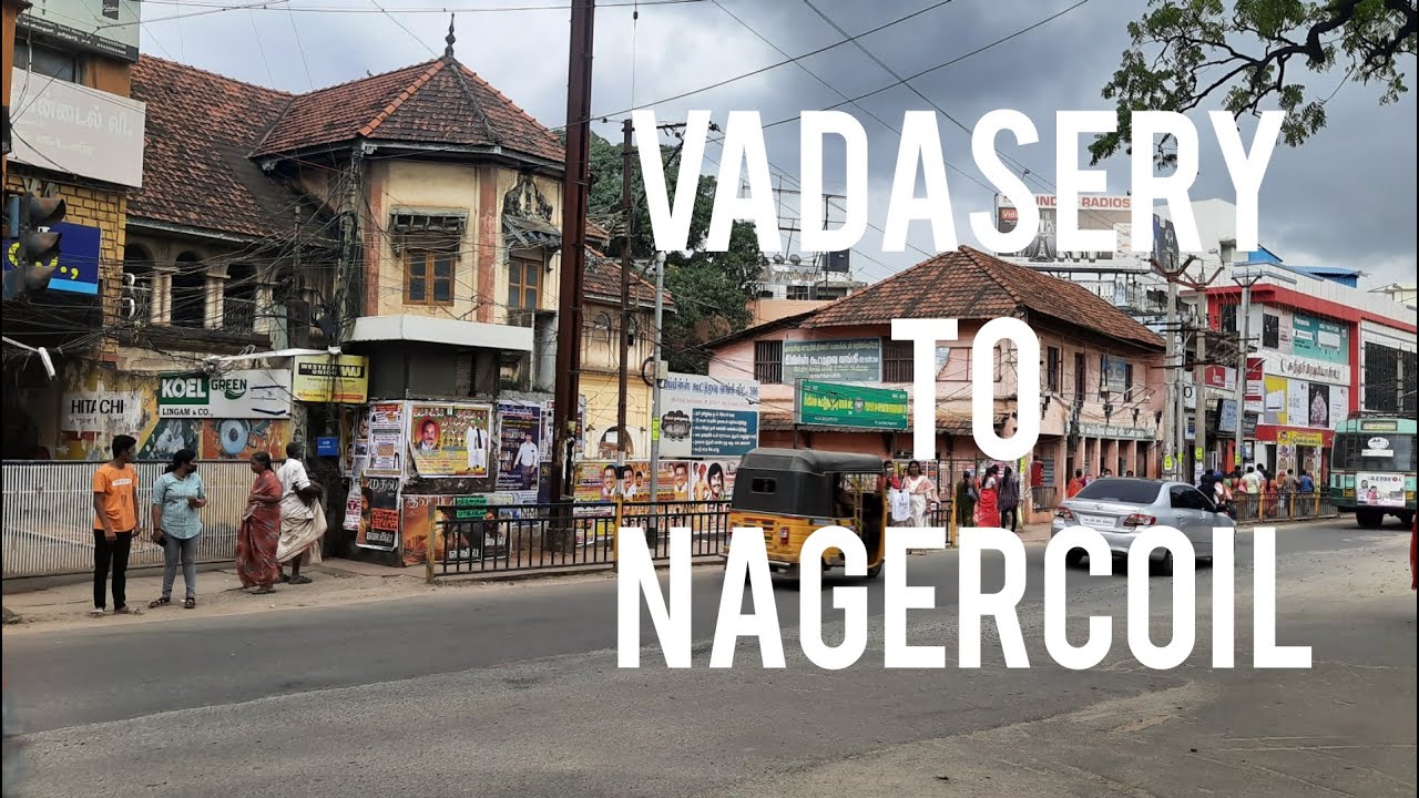 Vadasery to Nagercoil City centre - Bus Journey | Exploring Kanyakumari ...