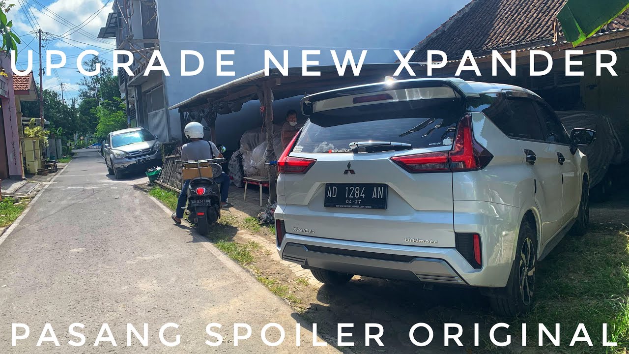 UPGRADE Spoiler ORIGINAL NEW XPANDER Mitsubishi - YouTube
