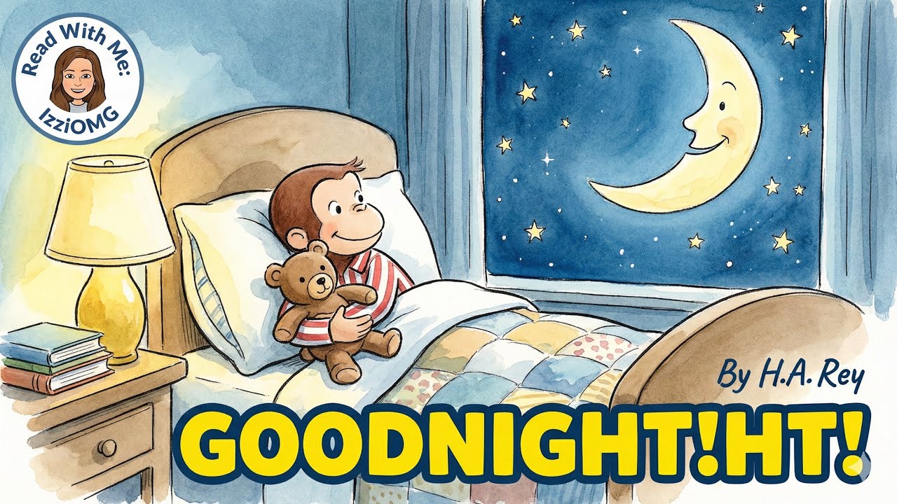 Curious George: Sweet Dreams 🌙📚 Cozy Bedtime Read Aloud for Kids ...