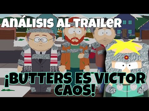 ¡BUTTERS ES VICTOR CAOS! | Análisis al Primer Tráiler de South Park ...
