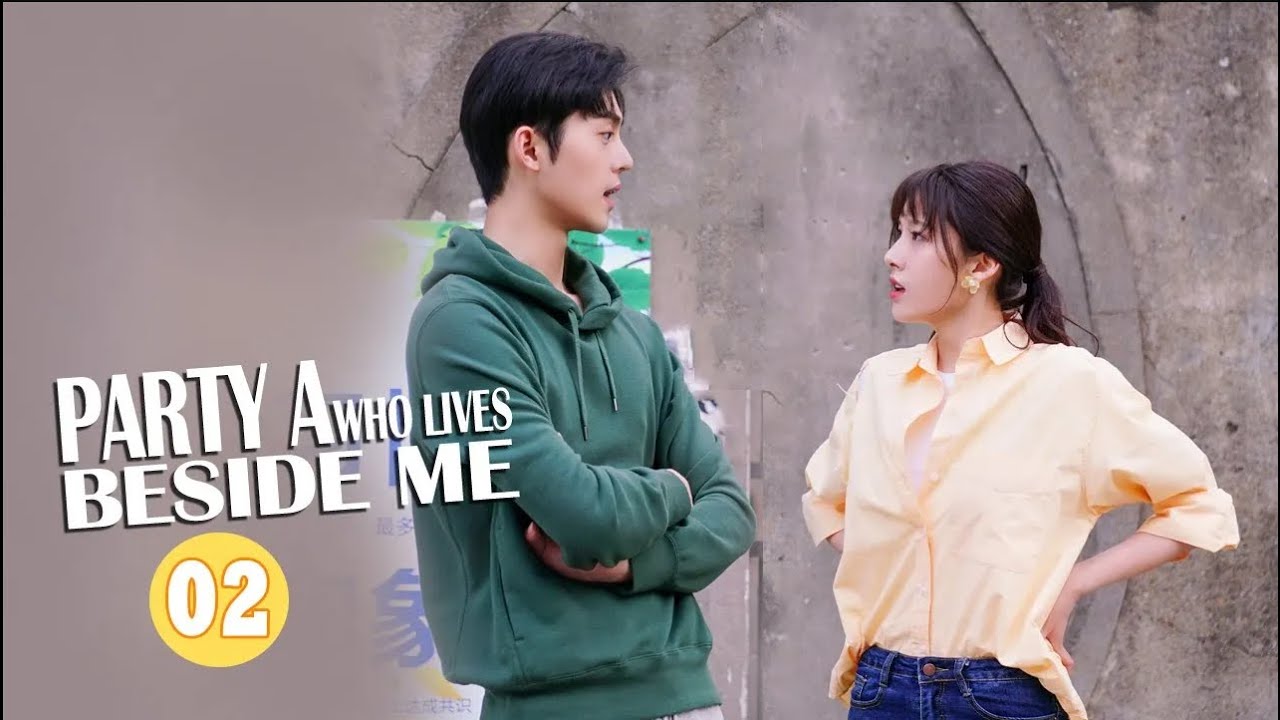 【ENG SUB】Party A Who Lives Beside Me 住在我隔壁的甲方 | EP02 | MangoTV ...