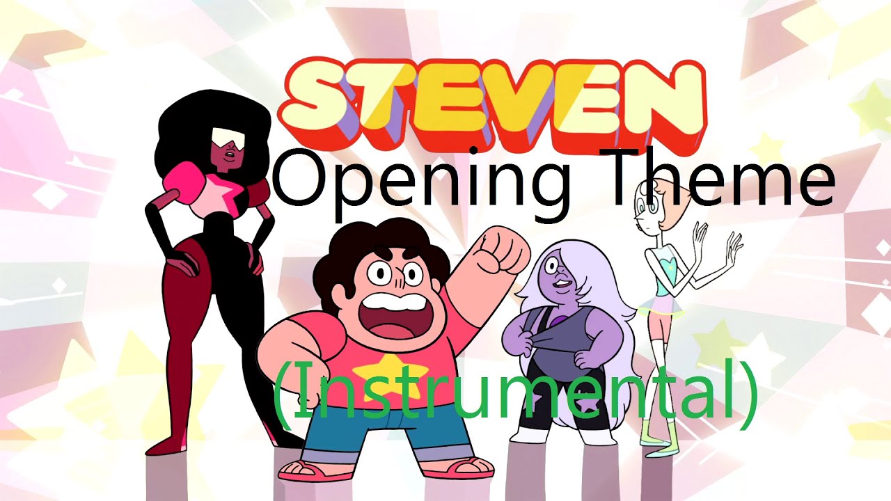 Steven Universe Soundtrack ♫ - Opening Theme [Instrumental]