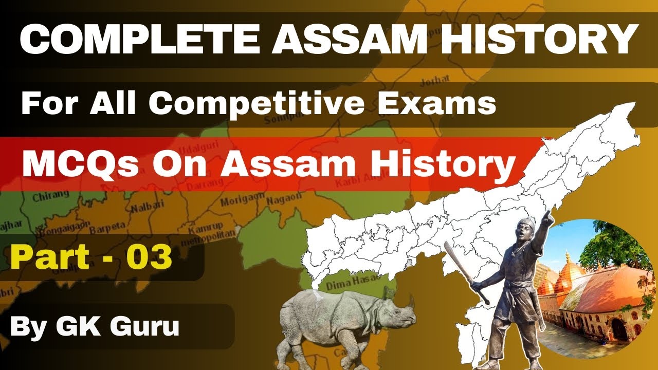 1000+ Assam GK MCQs | Assam History General Knowledge for All ...