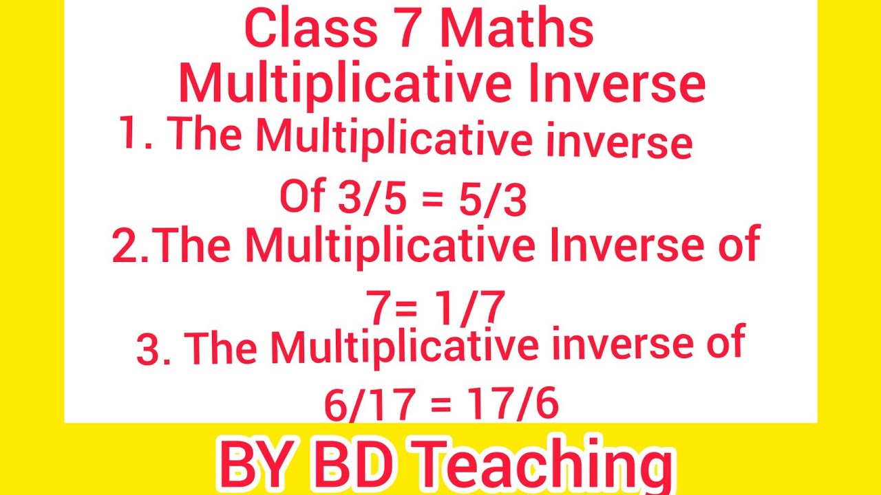 # Class 7 MATHS About Multiplicative Inverse # by BD Teaching. - YouTube