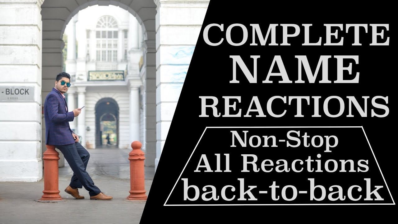 🔴 Complete Name Reactions within 3 Hours || Detailed || IIT JEE | NEET ...