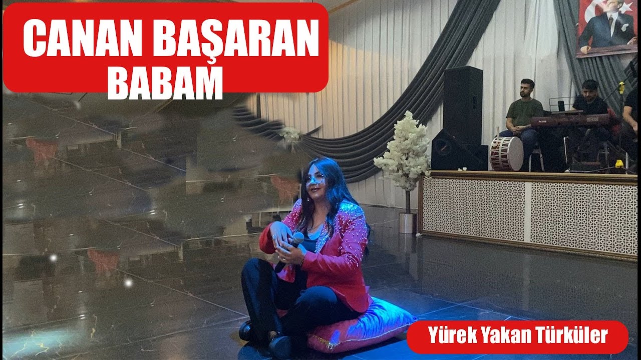 Canan Başaran - Babam - YouTube