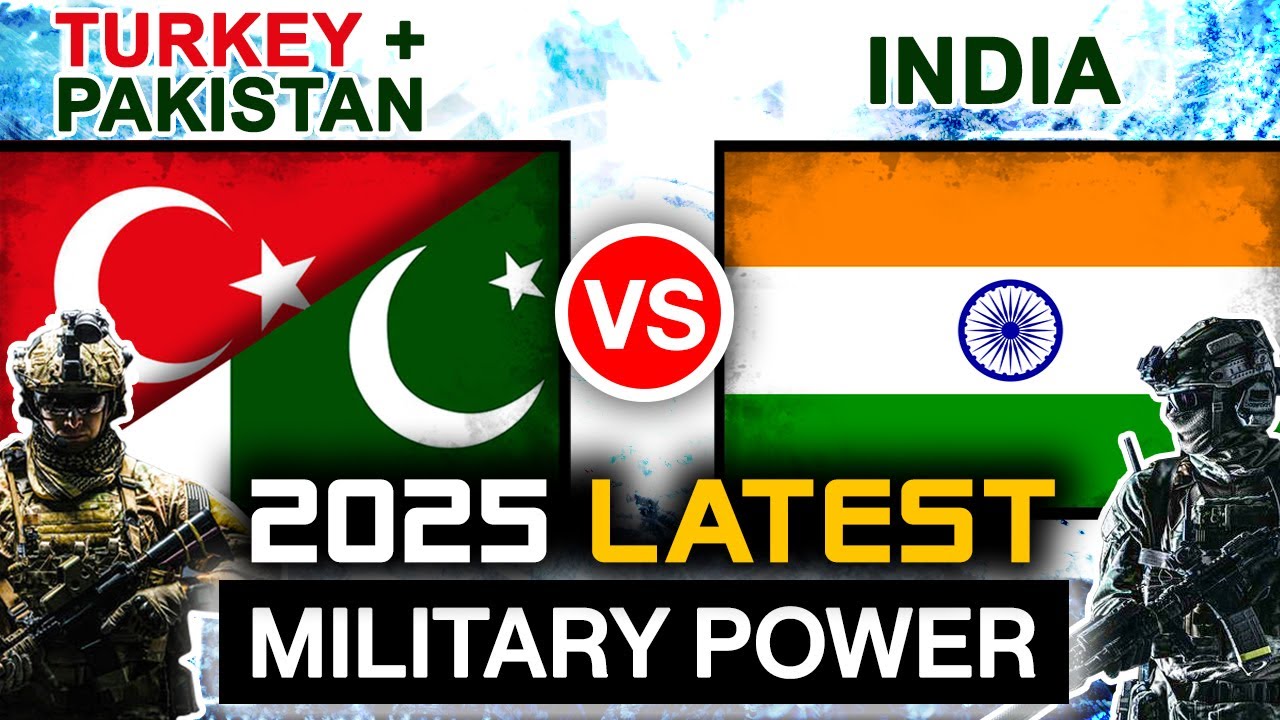 India vs Pakistan and Turkey Military Power 2025 | Turkey Pakistan Army ...