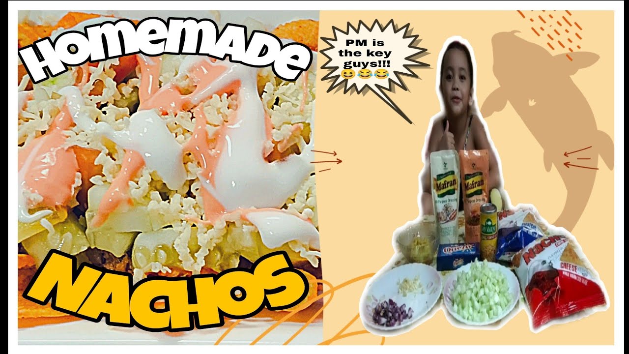 HOMEMADE NACHOS | EASY AND BUDGET FRIENDLY RECIPE - YouTube