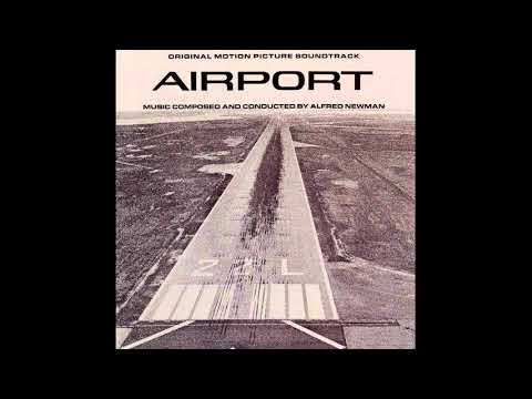 Alfred Newman - Main Title - (Airport, 1970)