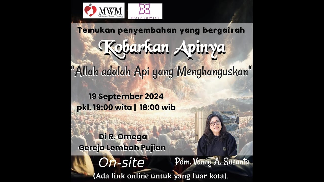 Mother Wise MWM Lembah Pujian - KOBARKAN APINYA - YouTube