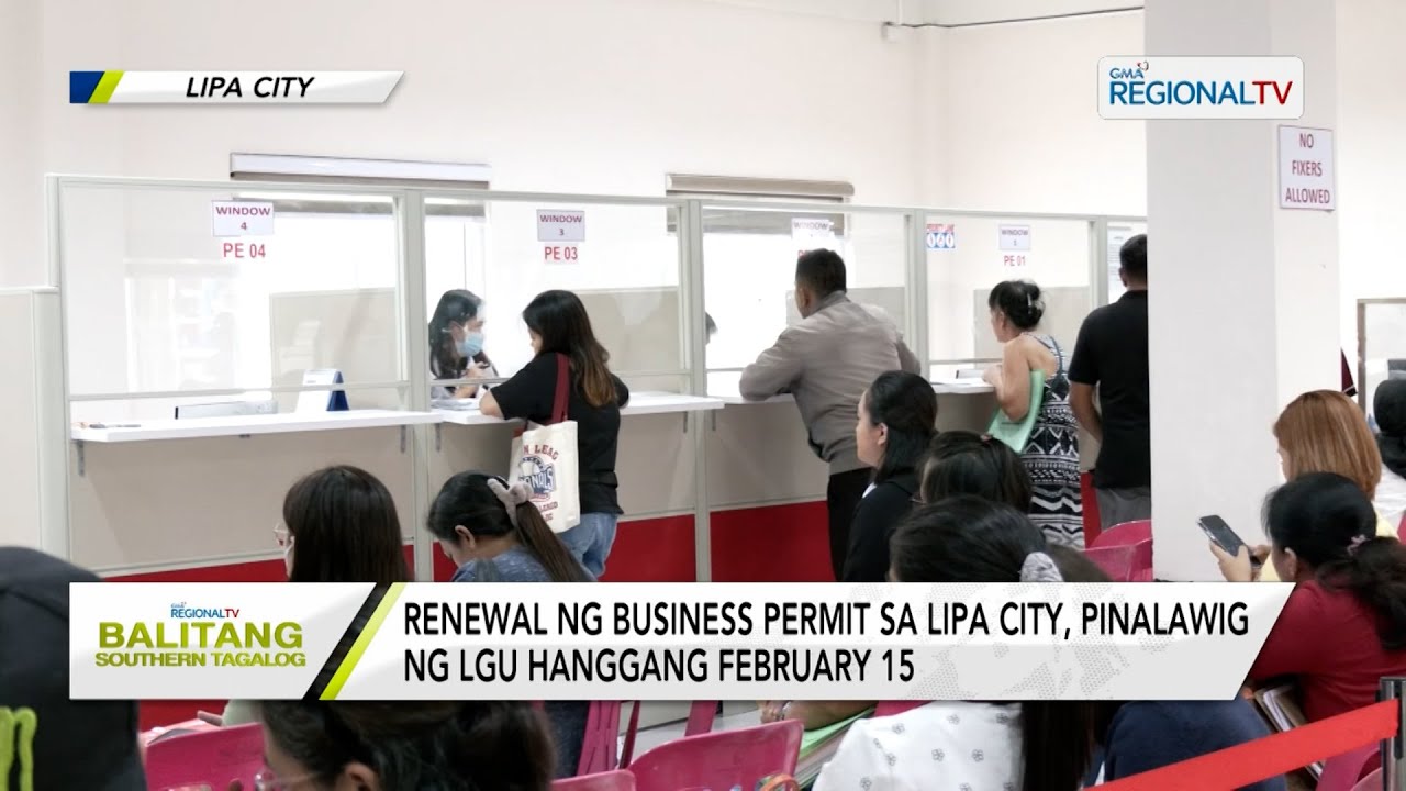 Balitang Southern Tagalog: Renewal ng business permit sa Lipa City ...