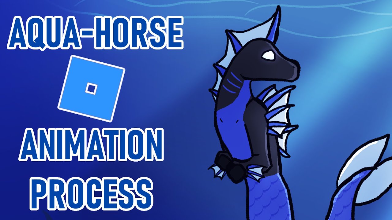 Animation Process of Aqua-Horse (From Horse World) - YouTube