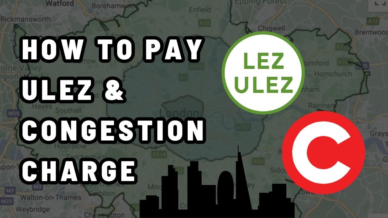 How to Pay London ULEZ & Congestion Charge Online 2025 - EASY! | How to ...