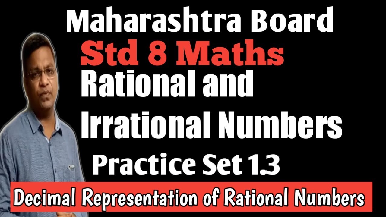 Rational And Irrational Numbers Practice Set 1 3 I Expressing Rational Rational And Irrational Numbers Practice Set 1 3 I Expressing Rational
