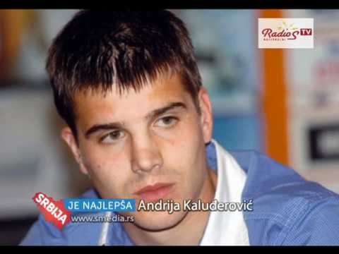 SRBIJA JE NAJLEPSA - Andrija Kaludjerovic - YouTube