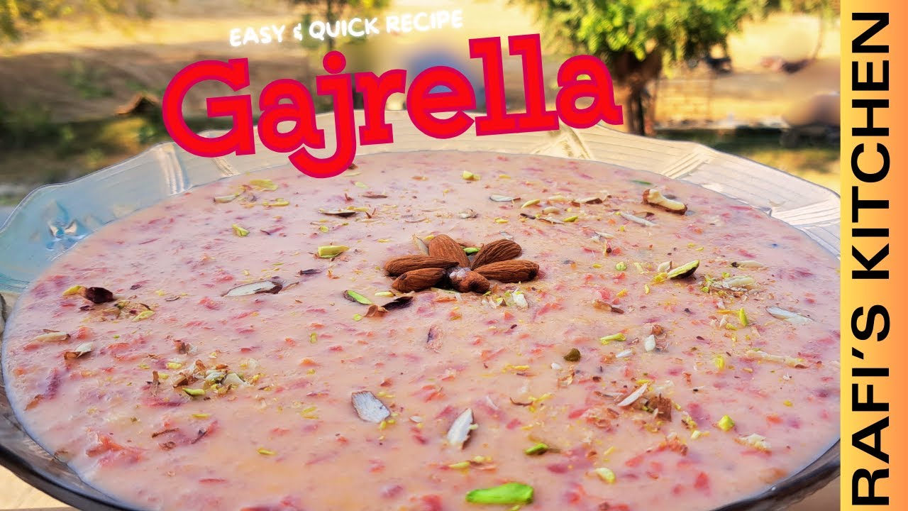 Gajrella Recipe | Gajrella by Rafi's Kitchen - YouTube
