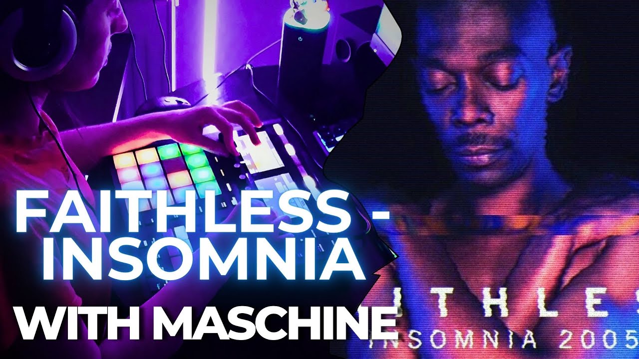Faithless – Insomnia | Live Techno Remix with Maschine MK3 | Techno Jam ...