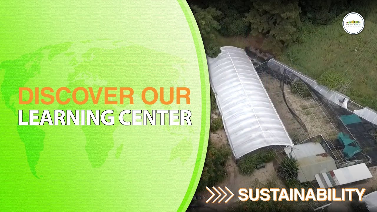 Envirotech Education - Suistainable Operation Learning Center # ...