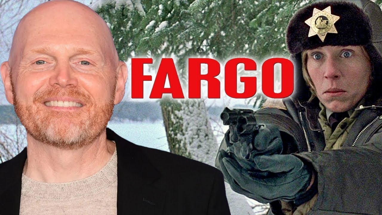 Bill Burr on Fargo - YouTube