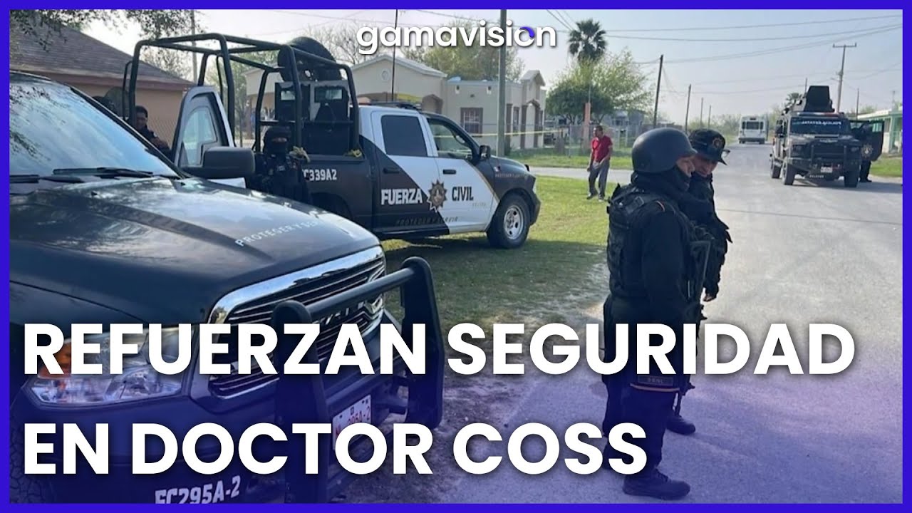 Refuerzan seguridad en Doctor Coss tras hechos violentos - YouTube