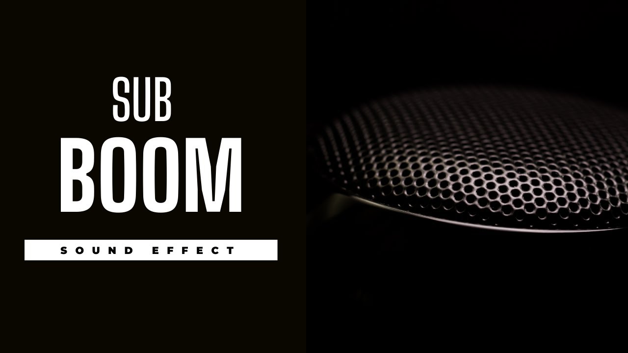 Sub Boom Sound Effect 2020 | Sub Boom No Copyright | Sub Boom In Plaza ...