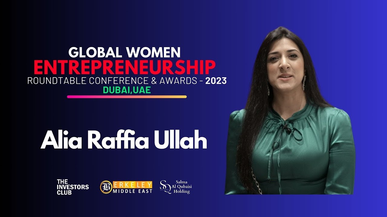 Testimonial | Alia Raffia Ullah | Global Women Entrepreneurship ...