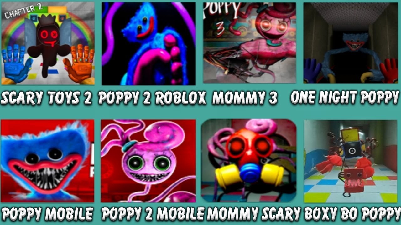 Scary Toys Funtime 2,Poppy 2 Roblox,Mommy 3,One Night A Huggy,Poppy ...