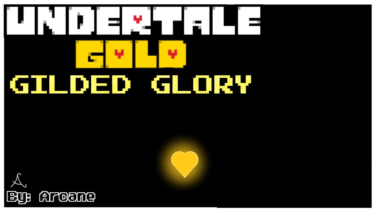 Undertale: GOLD || GILDED GLORY - YouTube