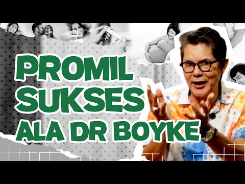 Dr. BOYKE: STRATEGI SUKSES PROMIL DAN PEMAHAMAN MENDALAM TENTANG MASA SUBUR