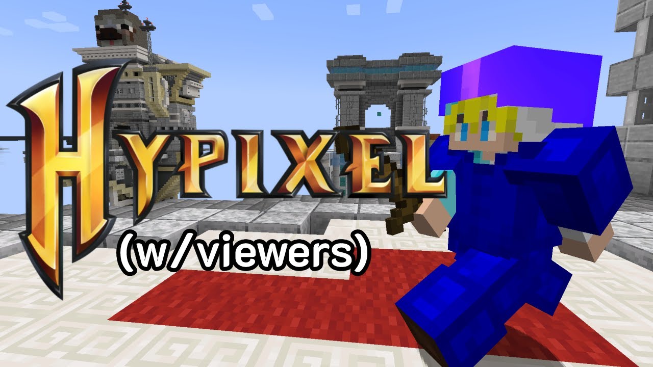 FIRST MINECRAFT HYPIXEL STREAM! (Playing w/Viewers) - YouTube