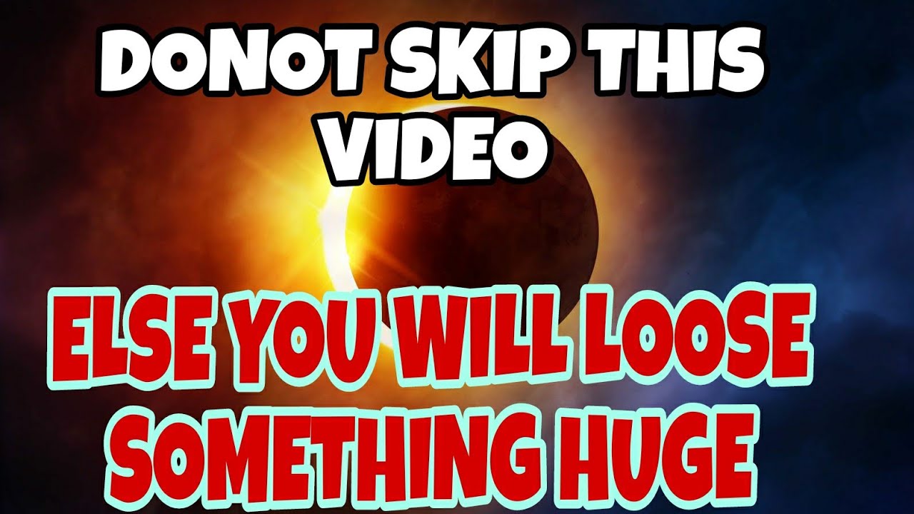 DONT SKIP THIS VIDEO ELSE YOU WILL LOOSE SOMETHING HUGE||URGENT MESSAGE - YouTube