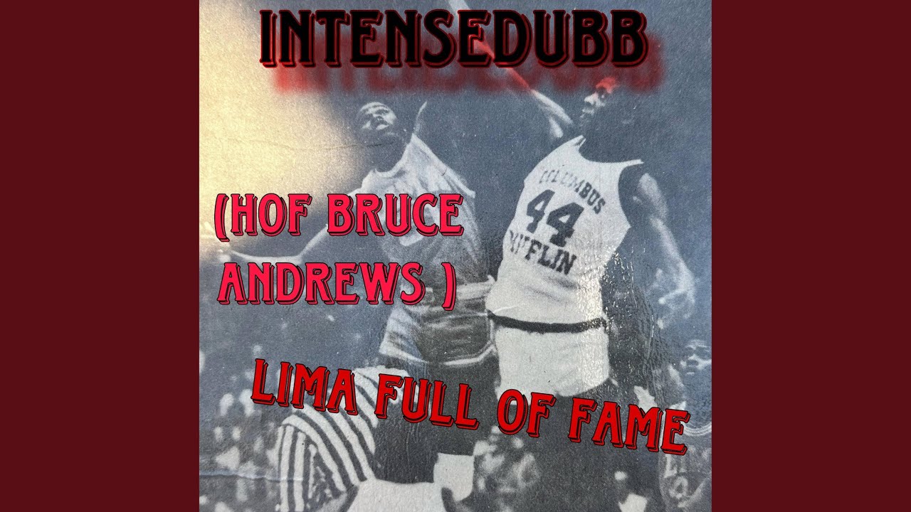 Lima Full Of Fame (HOF Bruce Andrews) (Intense Version) - YouTube