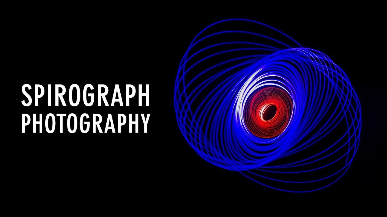 Spirograph Photography Tutorial | Spirographs Using Light Painting ...