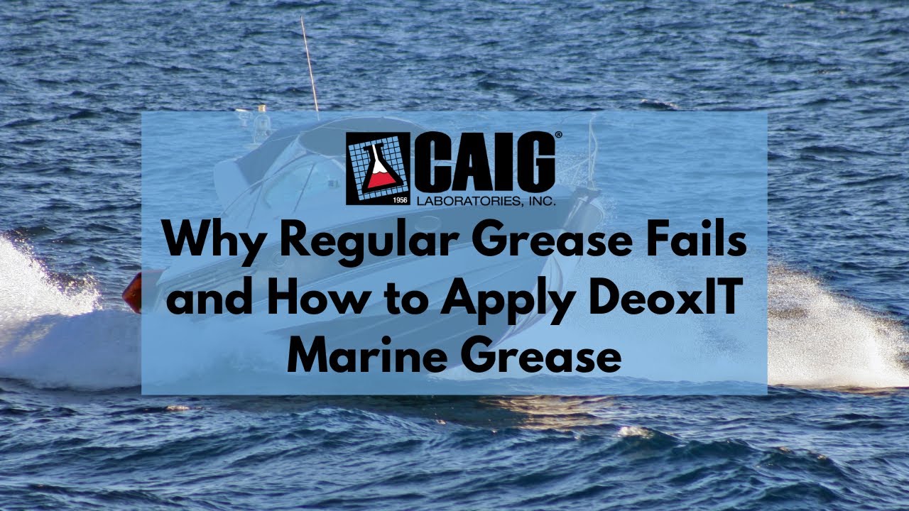 Why Regular Grease Fails and How to Apply DeoxIT Marine Grease - YouTube