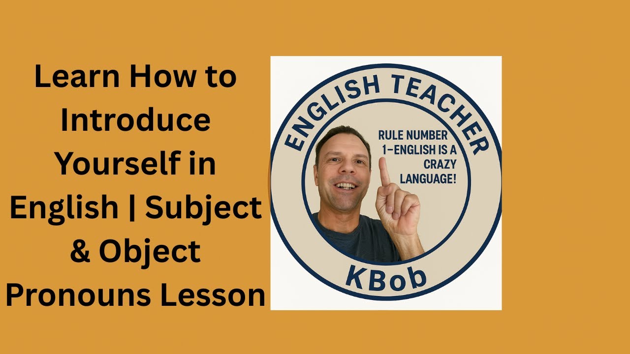 Learn How to Introduce Yourself in English | Subject & Object Pronouns ...