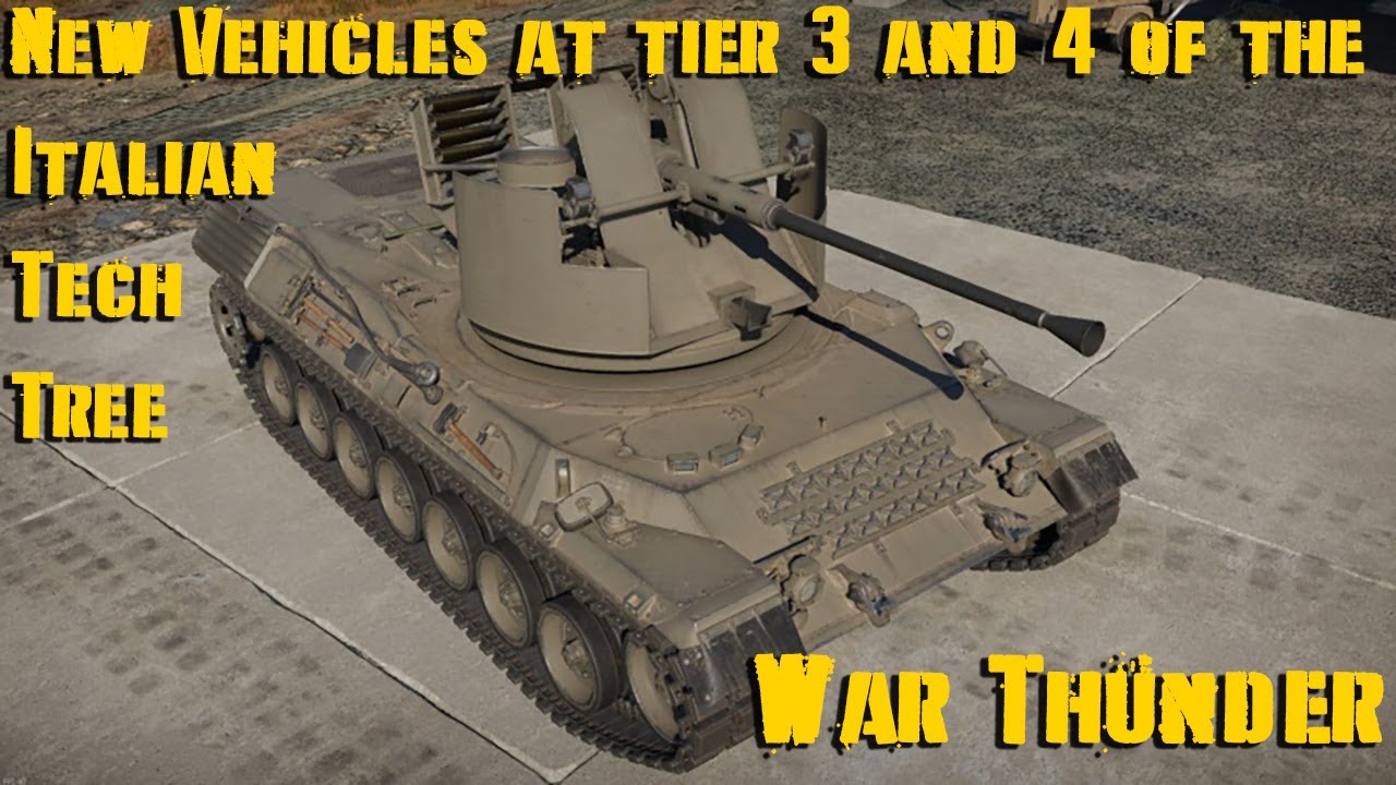 New vehicles tier 3 and 4 of the Italian tech Tree - War Thunder - YouTube